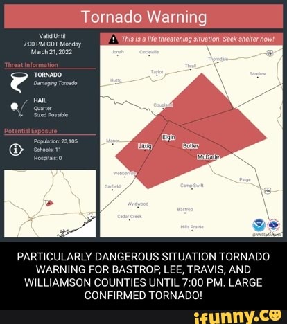 Tornado Warning This threatening situation. Seek shelter now 700 PMCOT 2022 Mondoy March 23 ...
