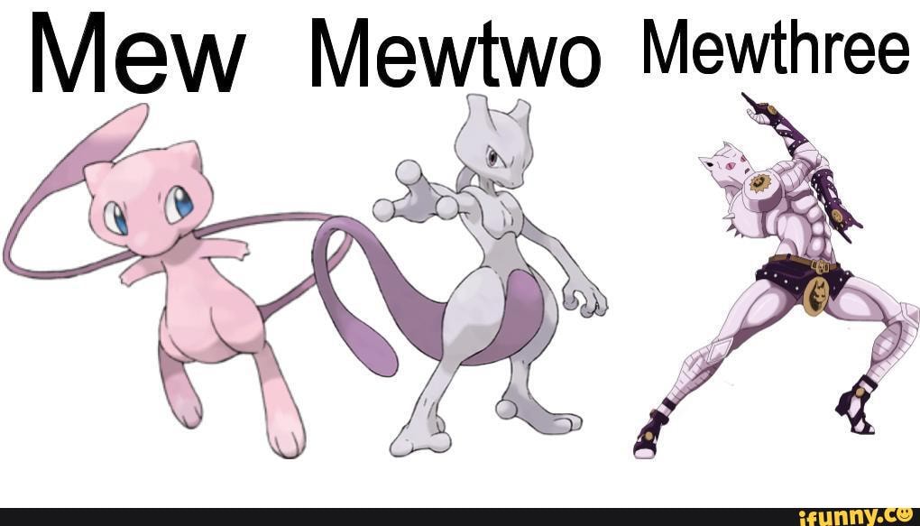 Mew Mewtwo Mewt - iFunny