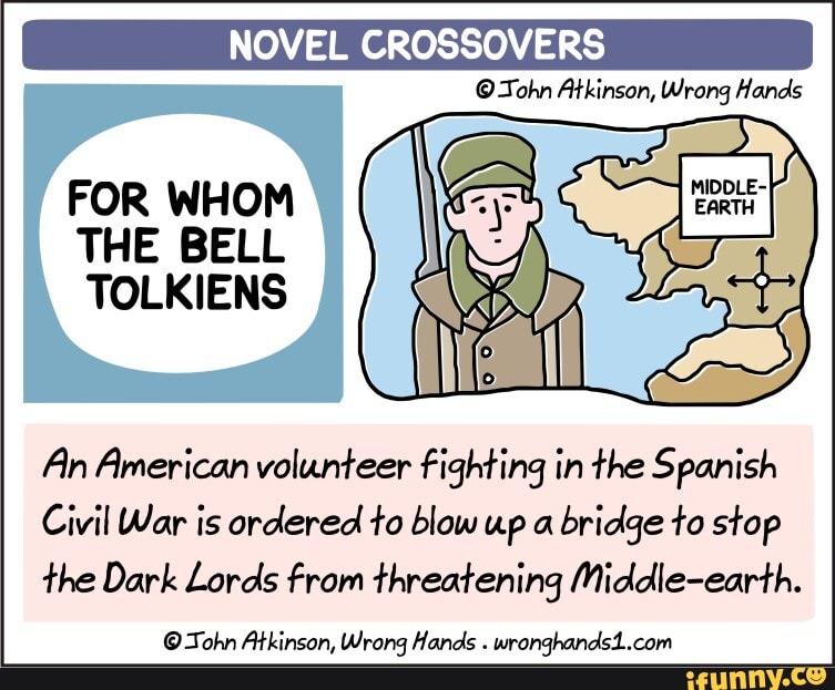 NOVEL CROSSOVERS John Atkinson, Wrong Hands FOR WHOM THE BELL TOLKIENS ...