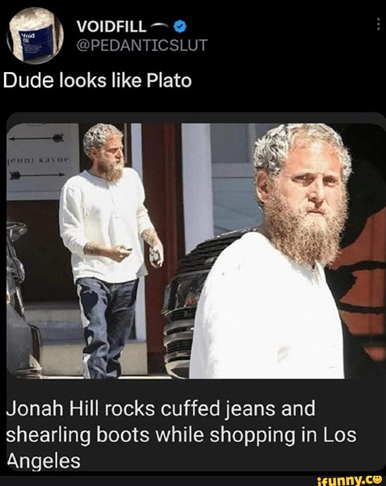 VOIDFILL @PEDANTICSLUT Dude looks like Plato Jonah Hill rocks cuffed ...