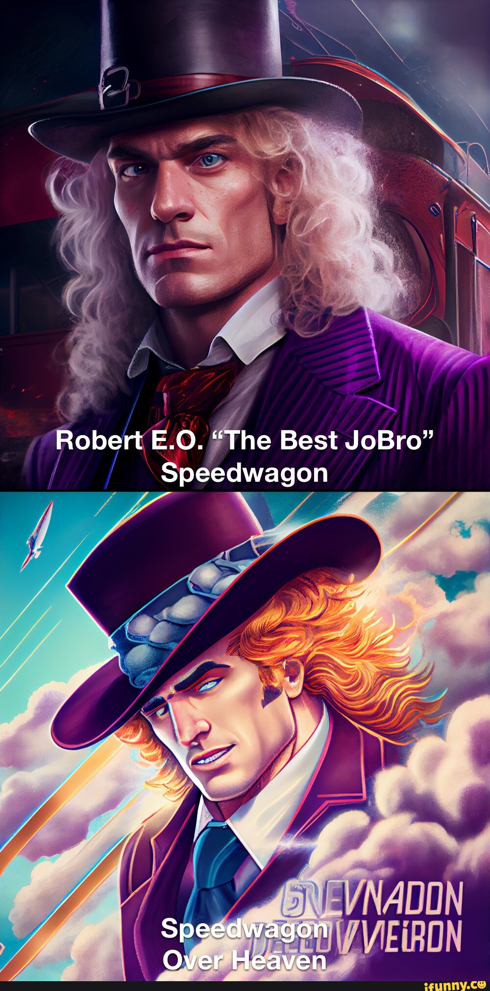 Robert E.O. "The Best JoBro" Speedwagon Speedwagon Over Heaven - iFunny