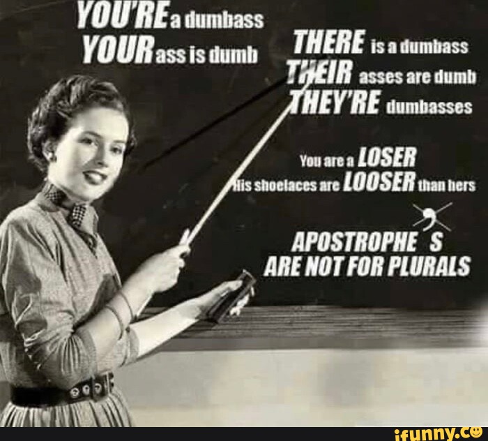Apostrophe memes. Best Collection of funny Apostrophe pictures on iFunny