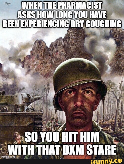 Dxm memes. Best Collection of funny Dxm pictures on iFunny