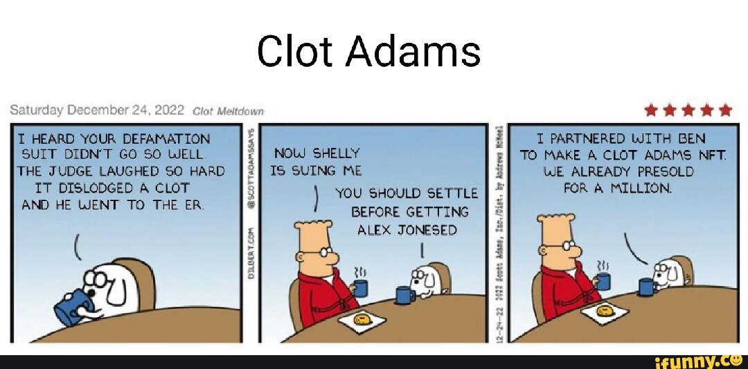 Clot Adams 022 Clot Meitdown PARTNERED WITH BEN TO MAKE A CLOT ADAMS ...