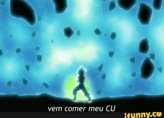 Vem comer meu CU - iFunny Brazil Vem comer meu CU - iFunny Brazil