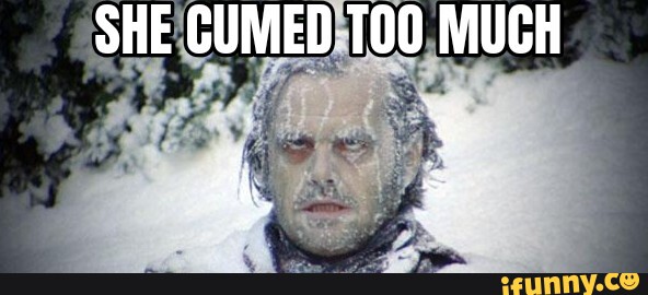 Cumed memes. Best Collection of funny Cumed pictures on iFunny