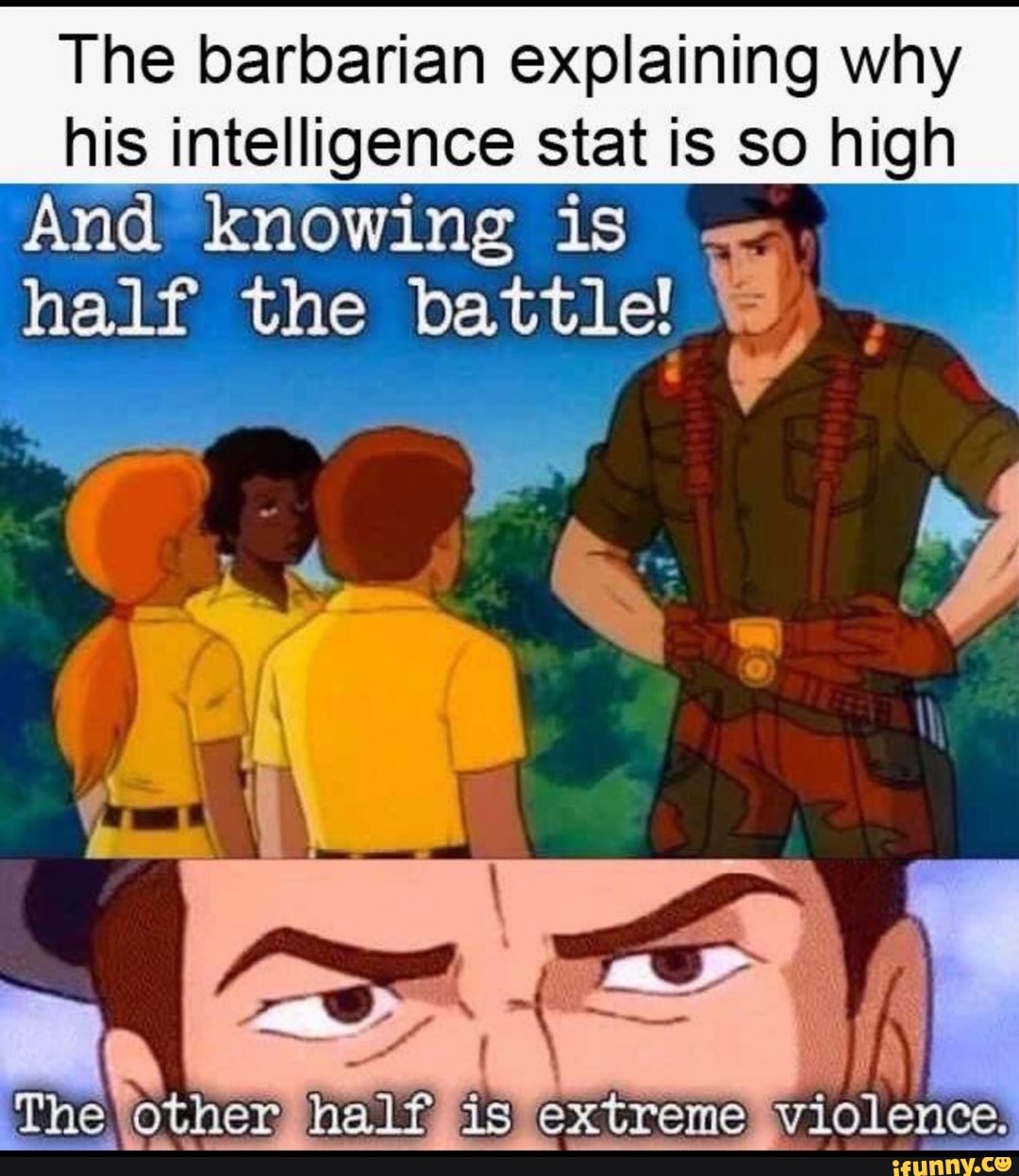 The barbarian explaining why his intelligence stat is so high And ...
