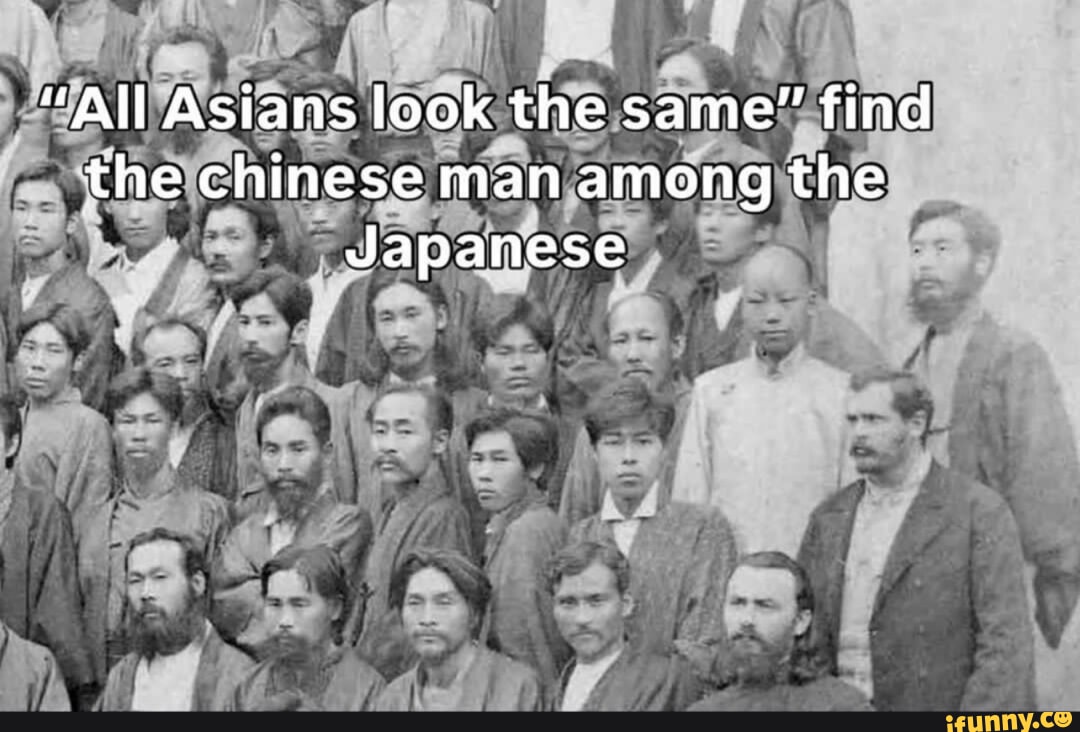 "All Asians look the same" find the chinese man among the Japanese wy ...