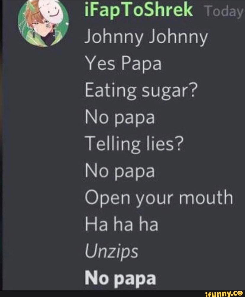 Johnny Yes Papa Eating Sugar
