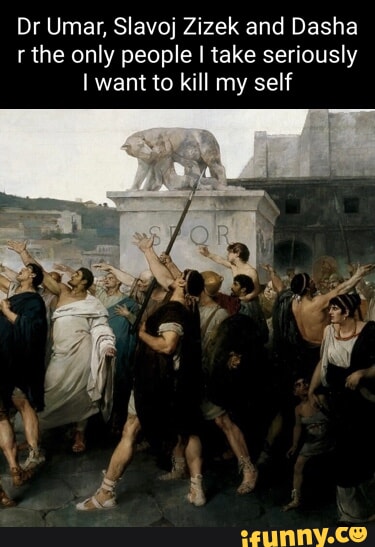 Zizek memes. Best Collection of funny Zizek pictures on iFunny