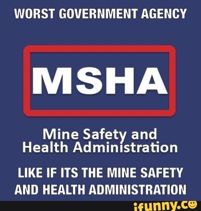 Msha Memes MSHA Safety Services | Mine Safety, Training And Compliance