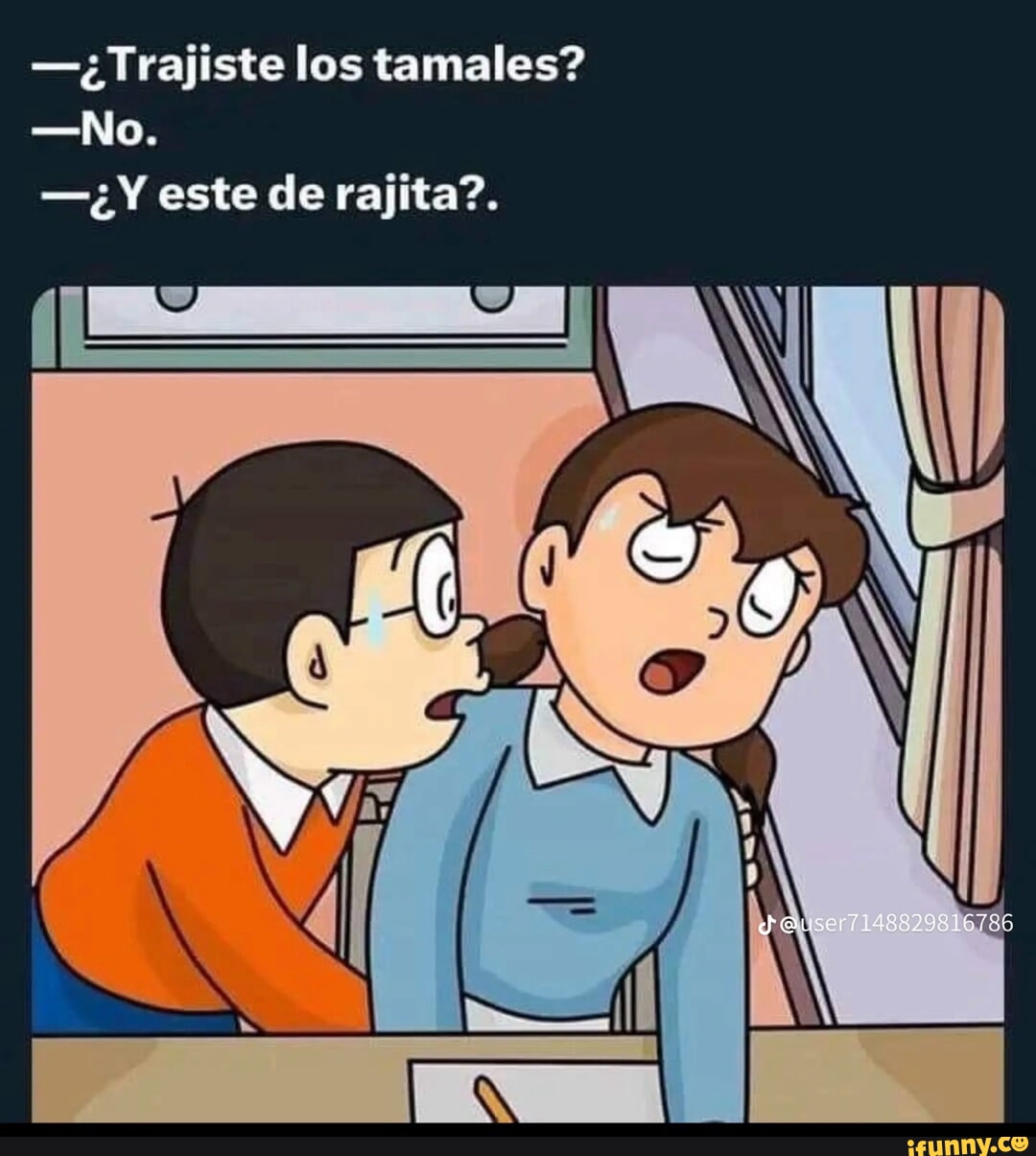 Tamales memes. Best Collection of funny Tamales pictures on iFunny