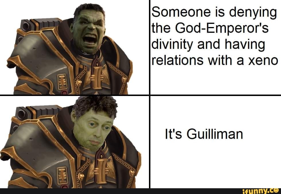 Guilliman memes. Best Collection of funny Guilliman pictures on iFunny