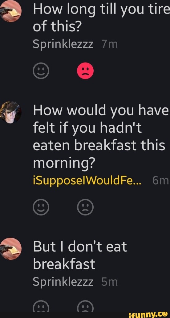 Breakfast memes. Best Collection of funny Breakfast pictures on iFunny