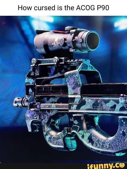 How cursed is the ACOG - iFunny
