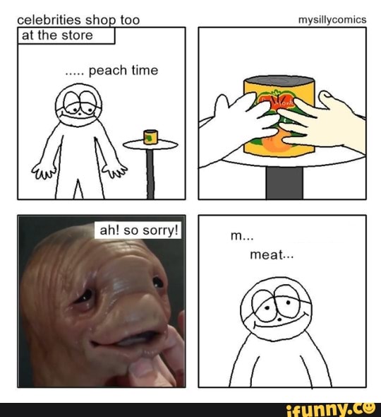 Celebrities shop too mysillycomics at the store peach time ah! so sorry ...