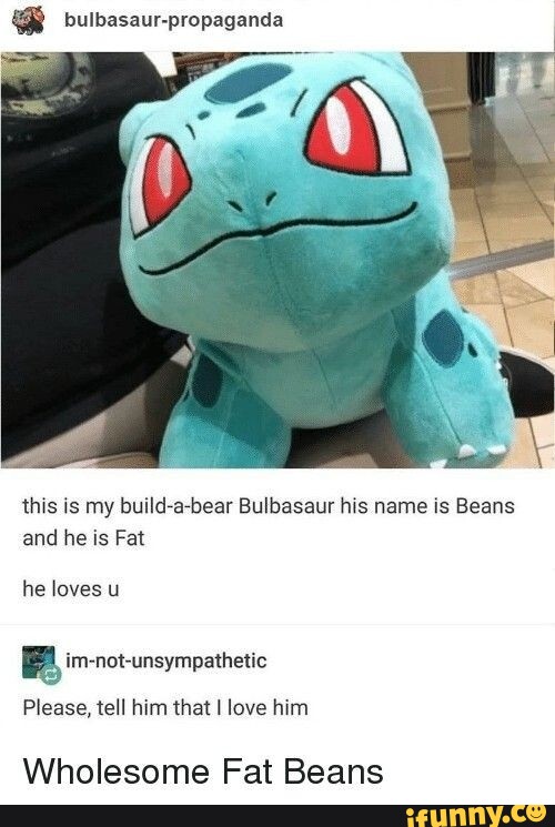 Bulbasaur-propaganda this is my build-a-bear Bulbasaur his name is ...