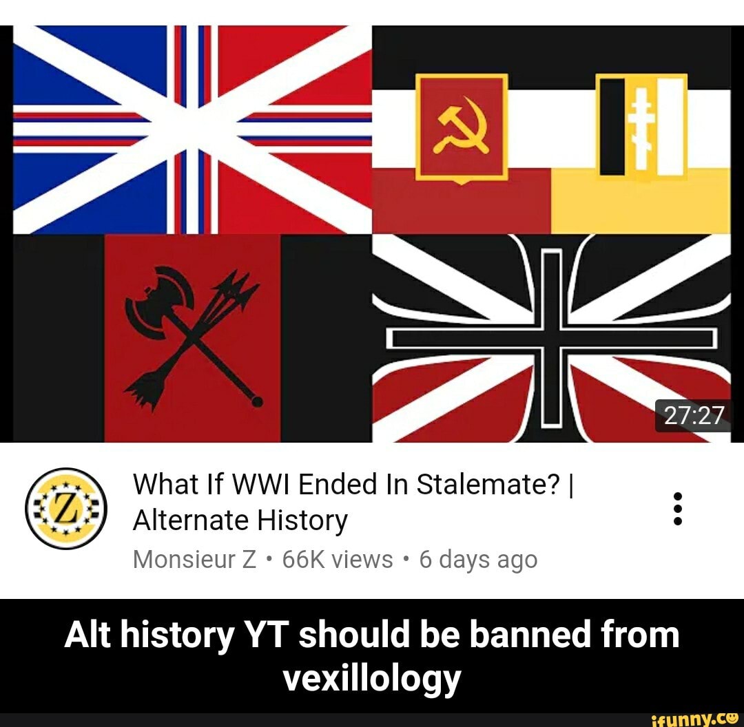 What If WWI Ended In Stalemate? I Alternate History Monsieur Z 66K ...