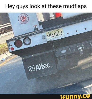 Mudflaps memes. Best Collection of funny Mudflaps pictures on iFunny
