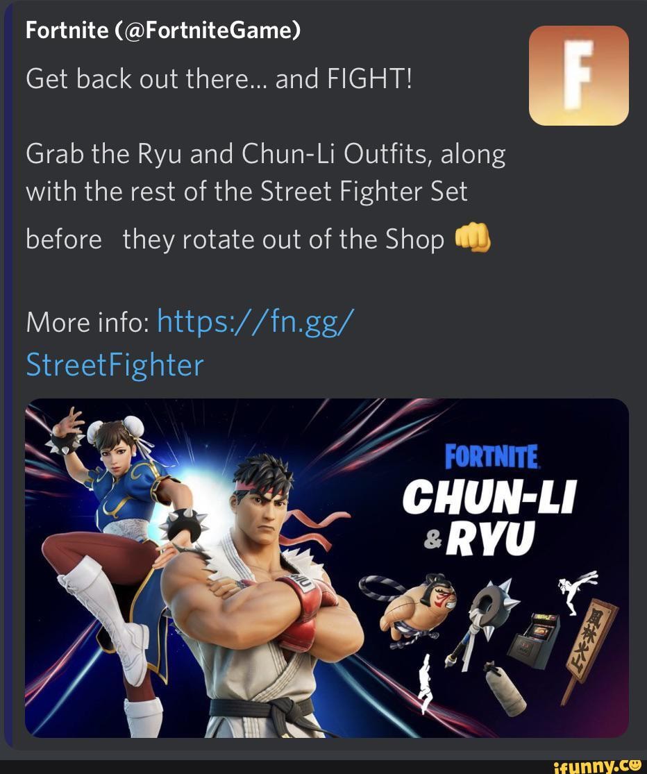 Fortnite (@FortniteGame) Get back out there... and FIGHT! Grab the Ryu ...