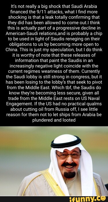 It's not really a big shock that Saudi Arabia financed the attacks ...