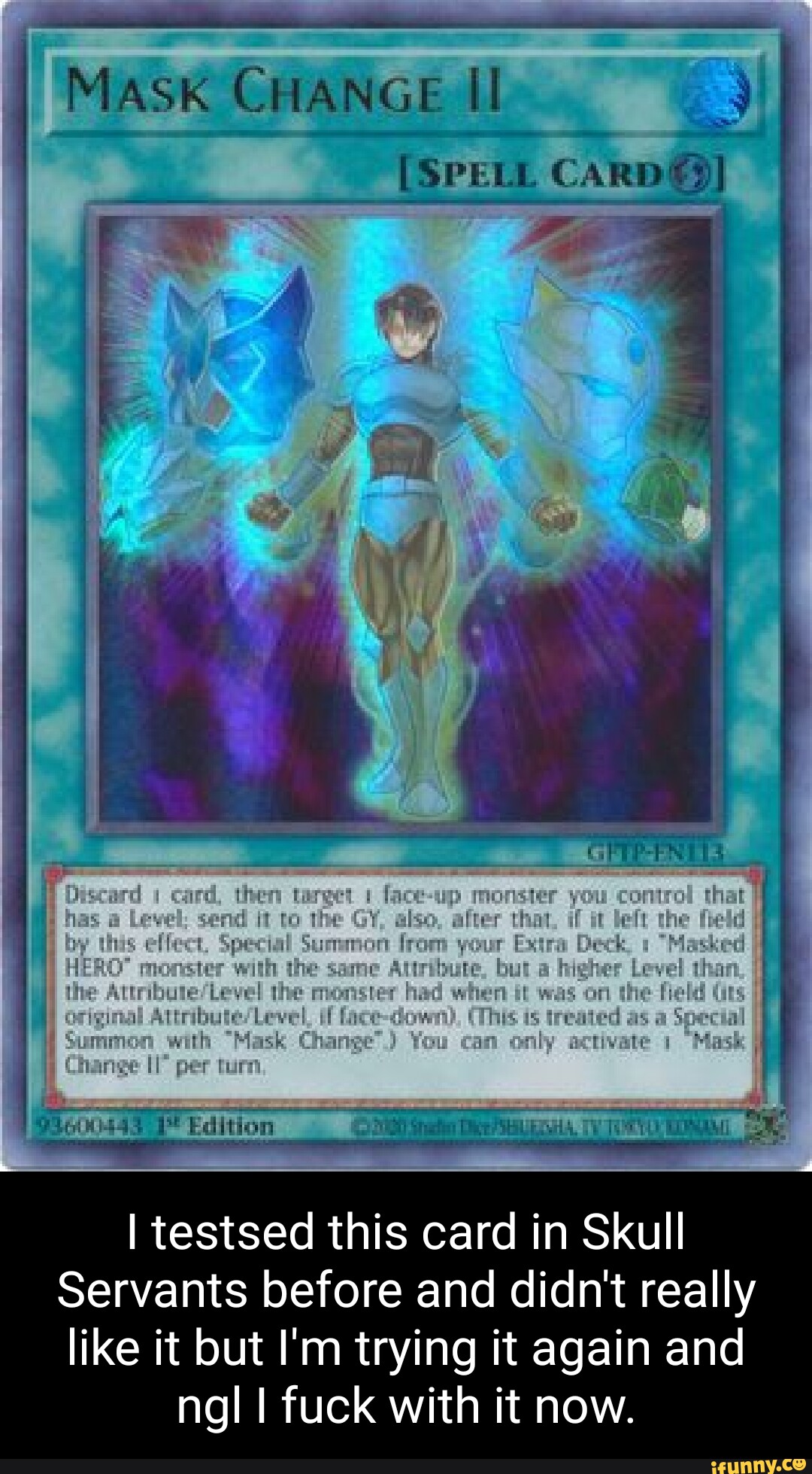 MASK CHANGE Il [SPELL CARD] ar oe II I testsed this card in Skull ...