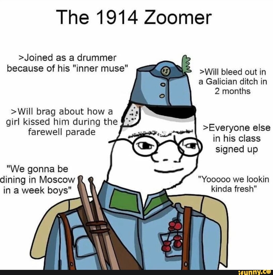 The 1914 Zoomer >Joined as a drummer because of his "inner muse" >Will ...