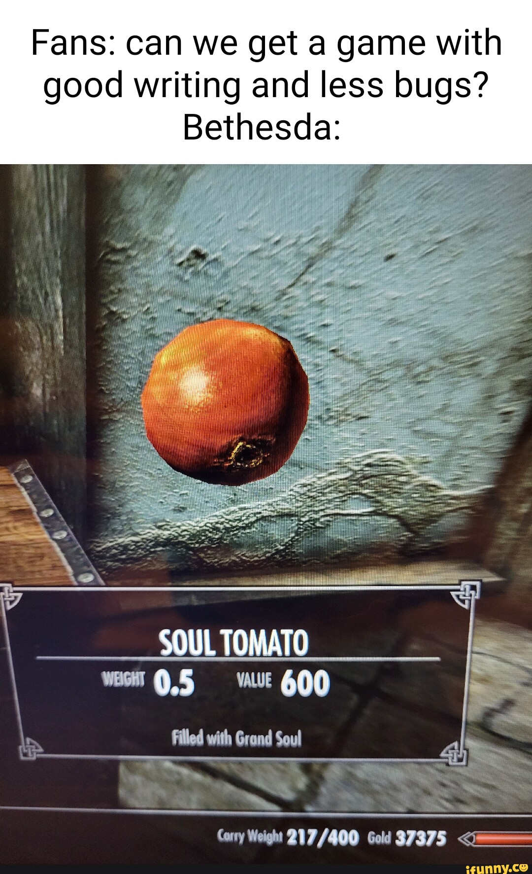 Fans: can we get a game with good writing and less bugs? Bethesda: SOUL ...