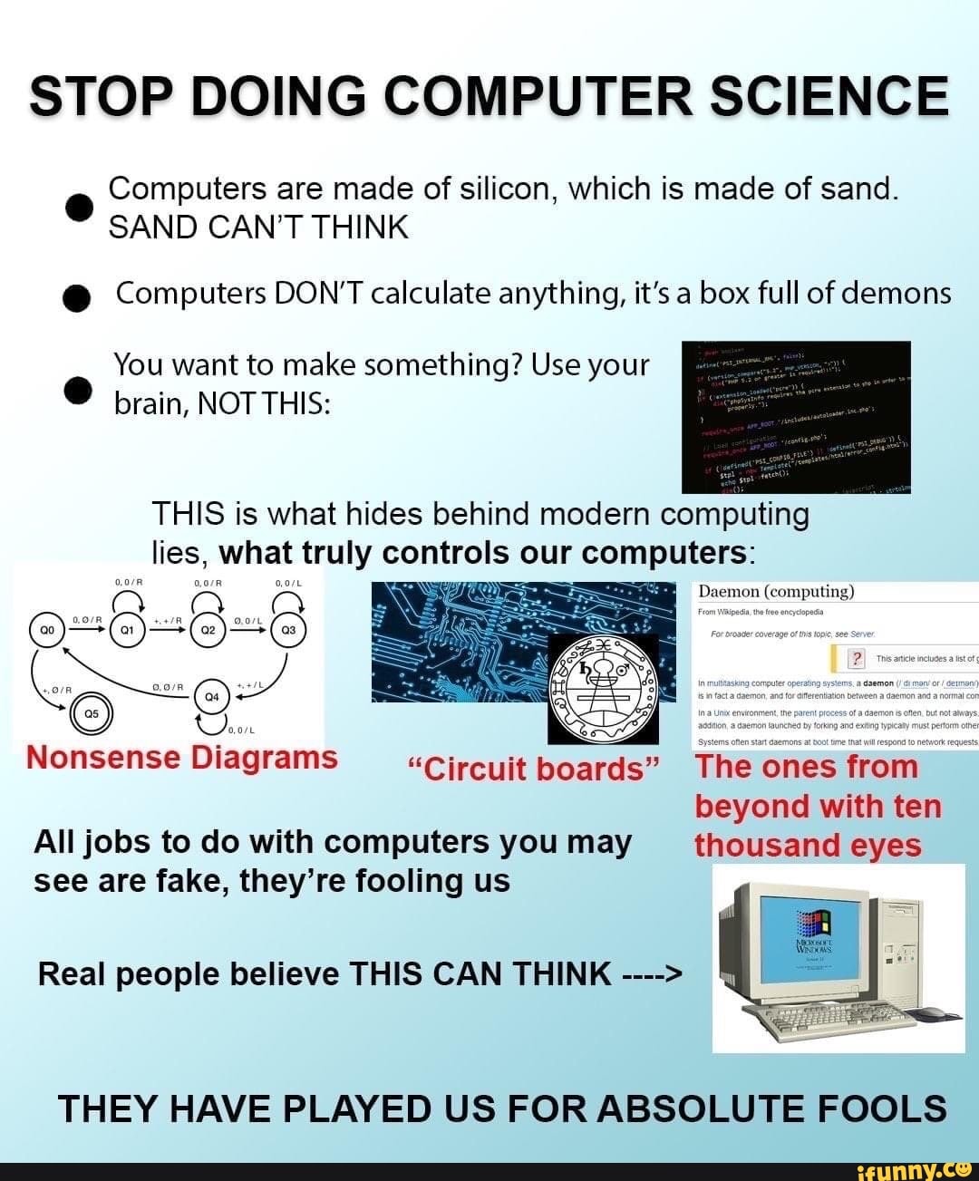 STOP DOING COMPUTER SCIENCE e Computers are made of silicon, which is ...
