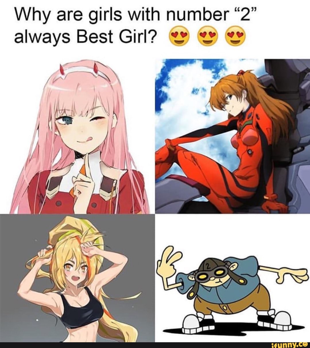 Why are girls with number “2” always Best Girl? ".: ": ".? - iFunny