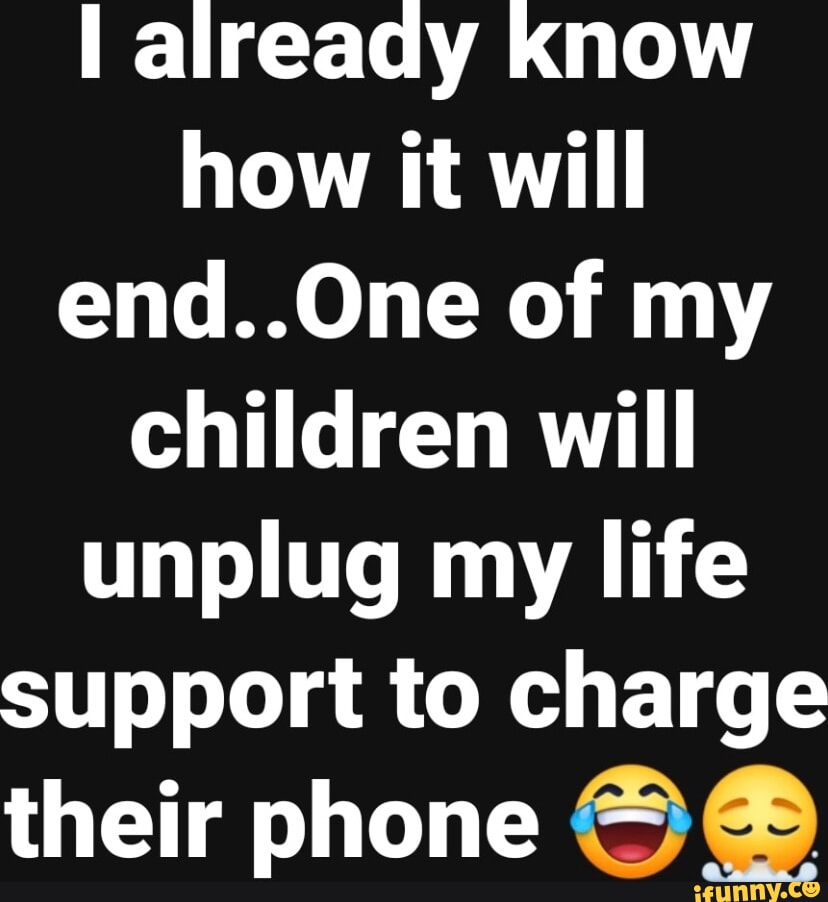 Unplug memes. Best Collection of funny Unplug pictures on iFunny