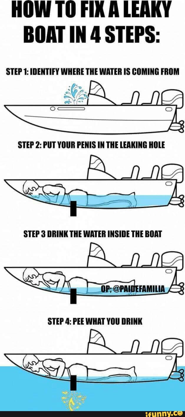 HOW TO FIX A LEAKY BOAT IN 4 STEPS: STEP 1: IDENTIFY WHERE THE WATER IS ...