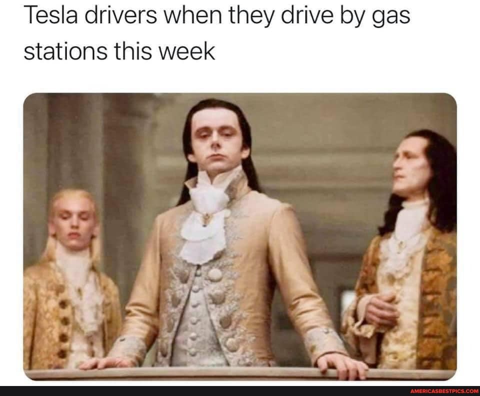 Tesla drivers when they drive by gas stations this week - America’s ...