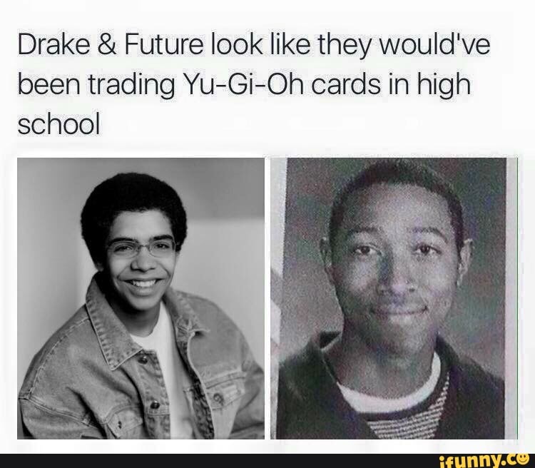 Drake & Future look like they would've been trading Yu-Gi-Oh cards in ...
