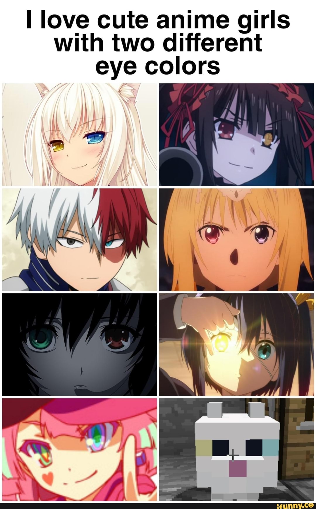 L Iov_e cute anime girls With two different eye colors - iFunny