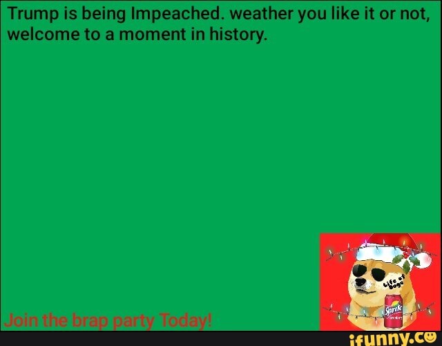 Brapparty memes. Best Collection of funny Brapparty pictures on iFunny