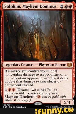 Legendary Creature Phyrexian Horror source you control would oncomba ...