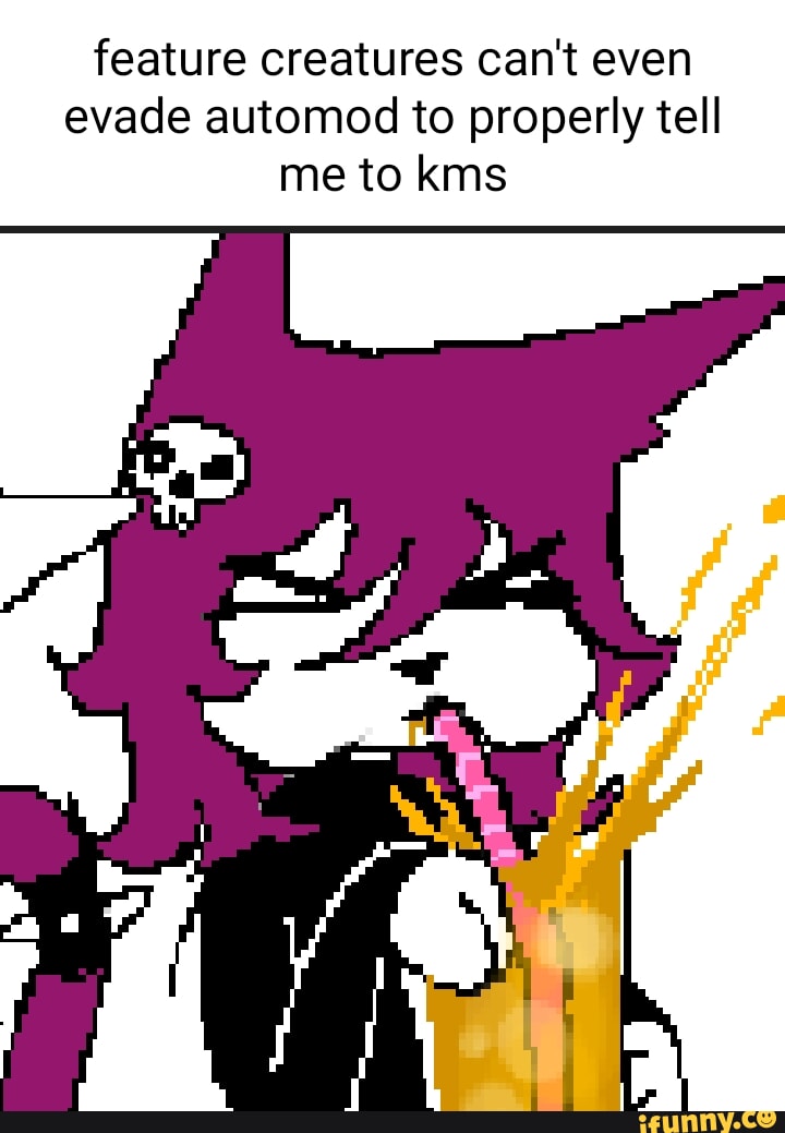 Feature creatures can't even evade automod to properly tell me to - iFunny