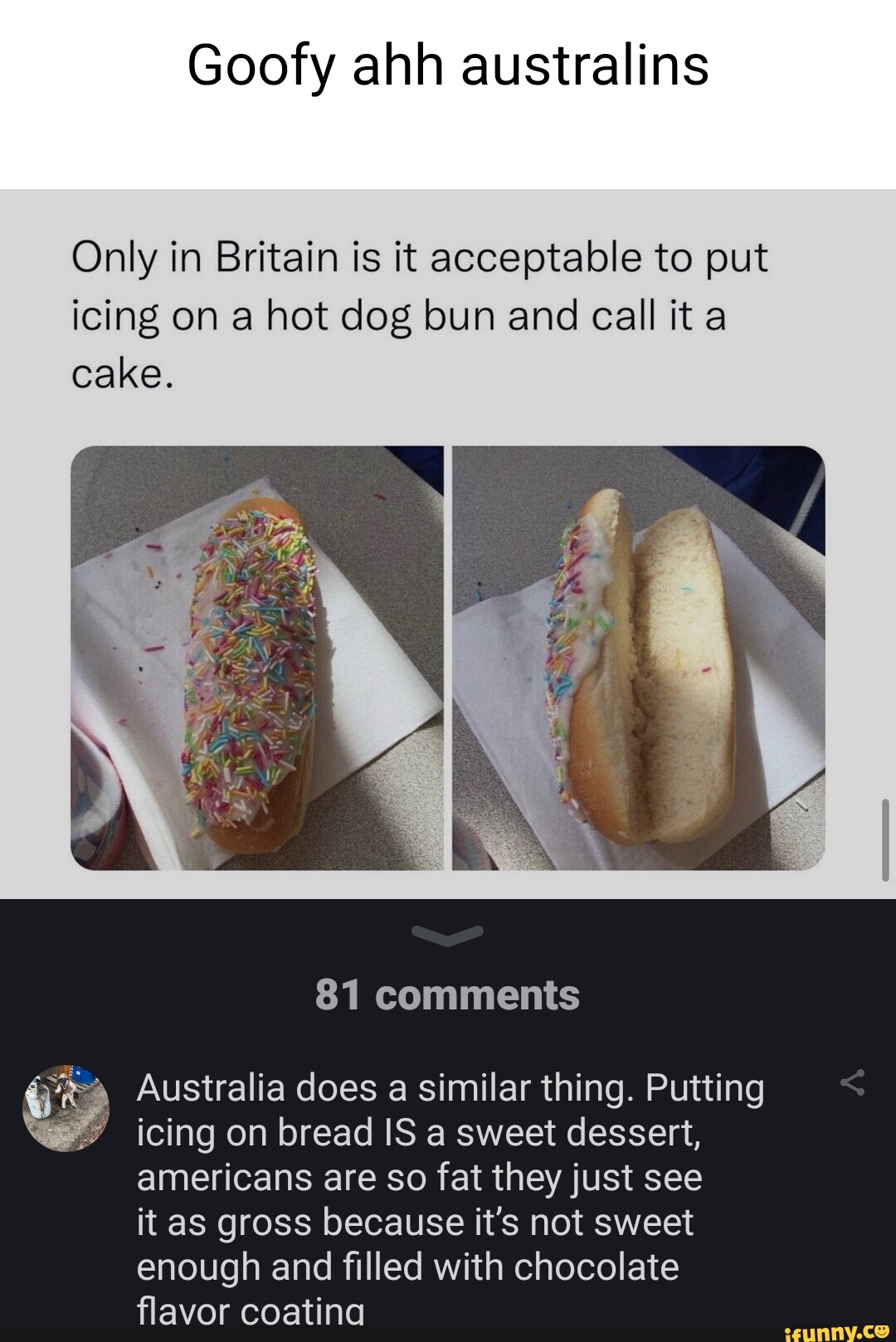 Goofy ahh australins Only in Britain is it acceptable to put icing on a ...