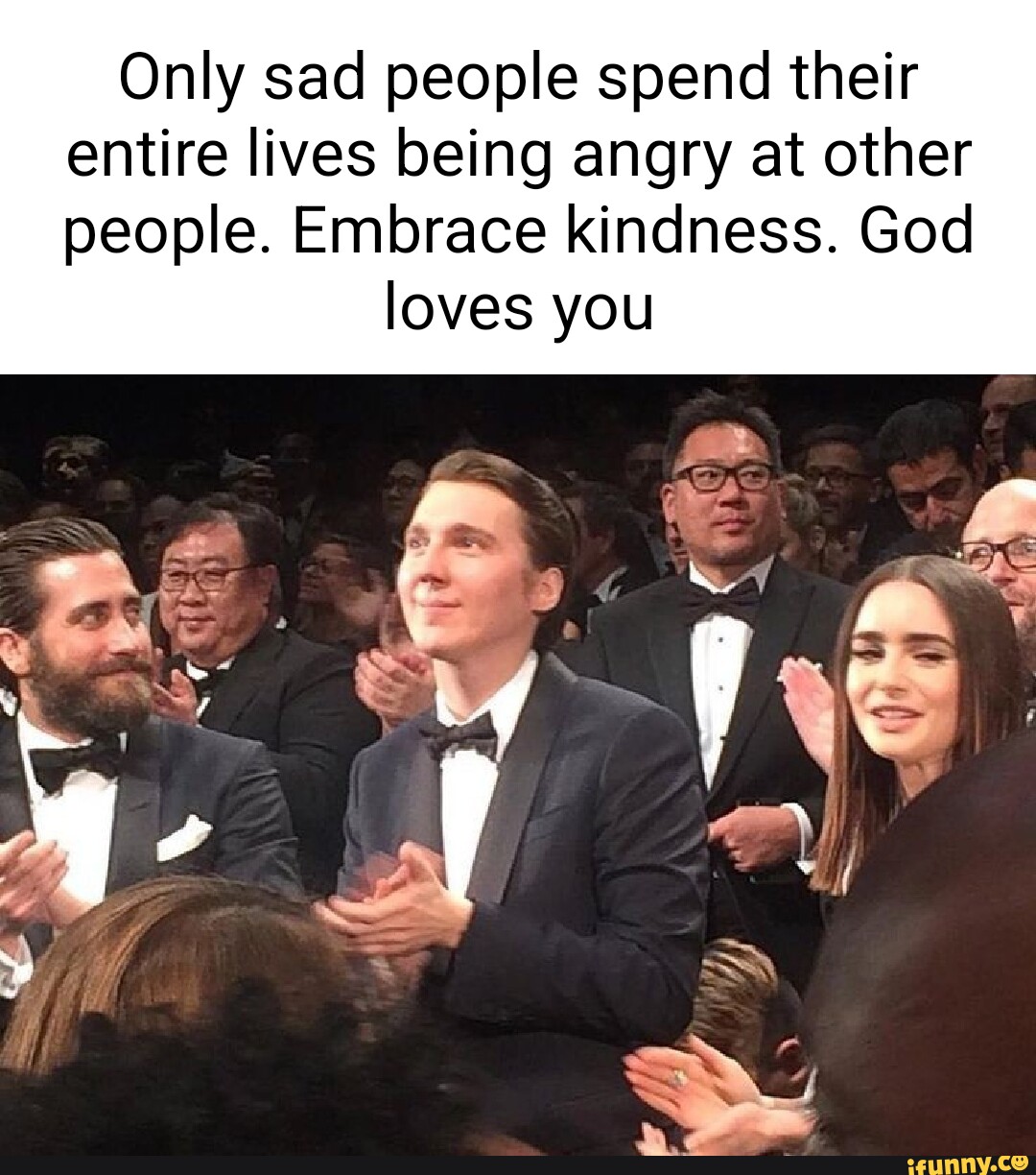 Only sad people spend their entire lives being angry at other people ...