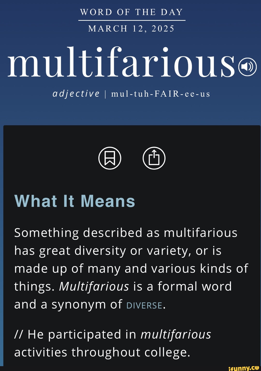 WORD OF THE DAY MARCH 12, 2025 multifariouse adjective I mul-tuh-FAIR ...