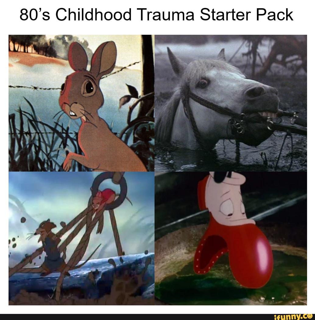 We weren't ready for these feels - 80's Childhood Trauma Starter Pack ...