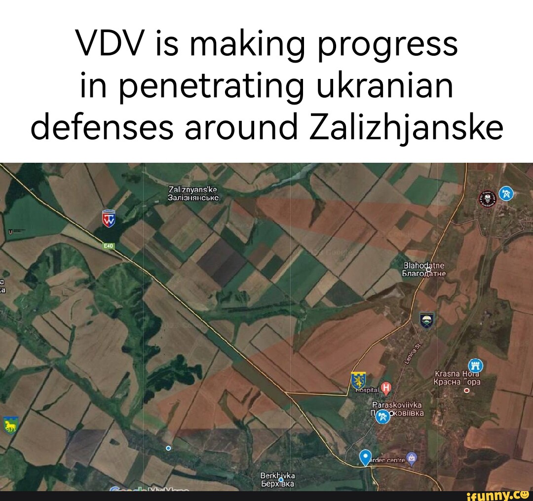 VDV is making progress in penetrating ukranian defenses around ...