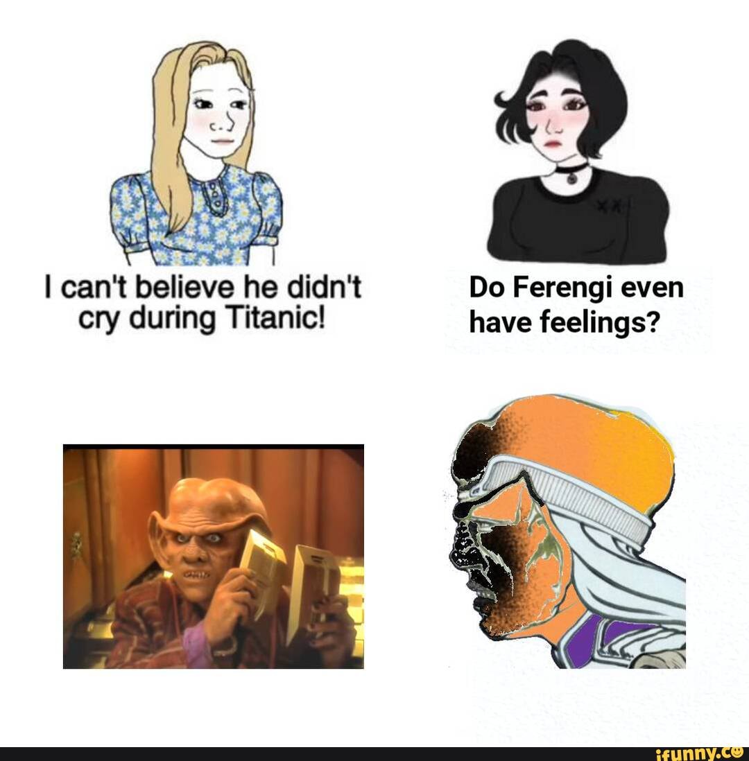 Ferengi memes. Best Collection of funny Ferengi pictures on iFunny