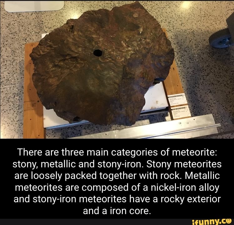 Meteorites memes. Best Collection of funny Meteorites pictures on iFunny