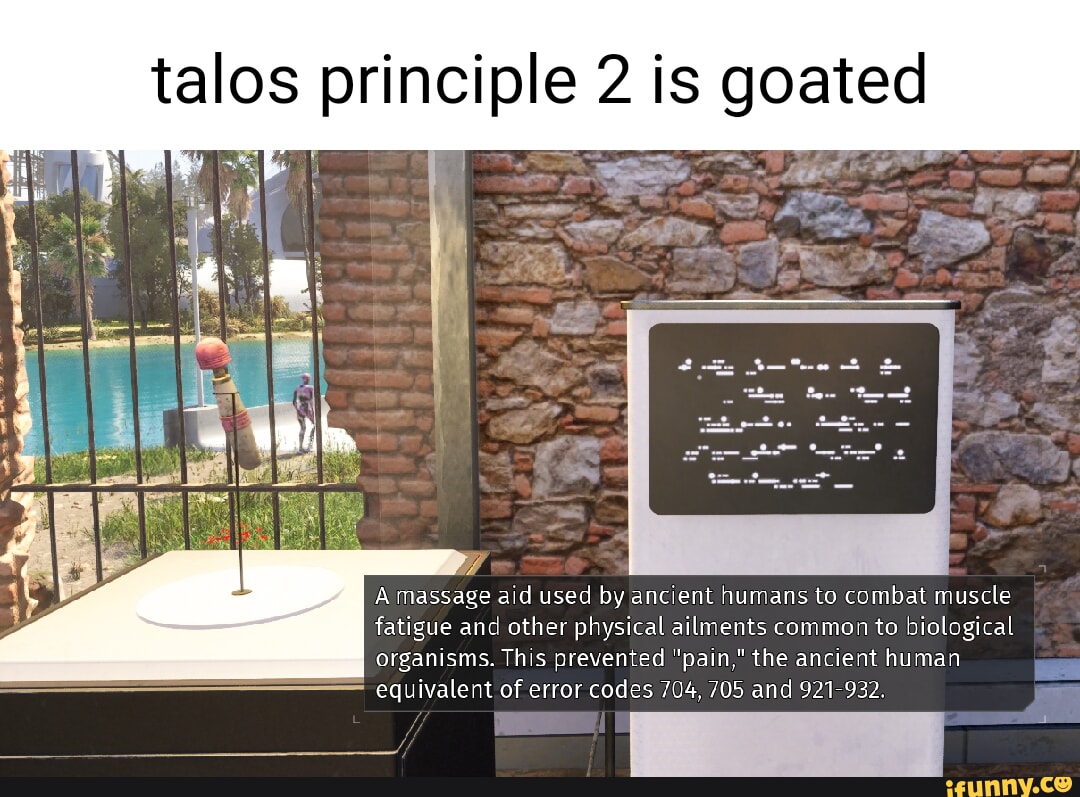 Talos principle 2 is goated A massage aid used by ancient humans to ...