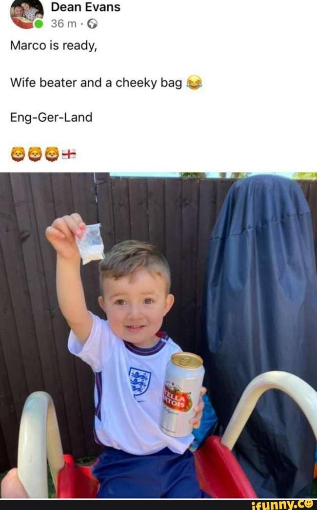Dean Evans Marco is ready, Wife beater and a cheeky bag Eng-Ger-Land ...