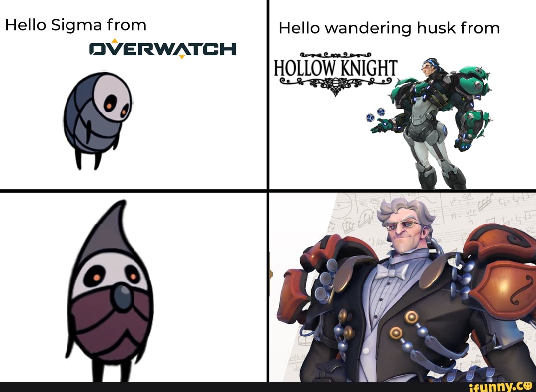 Hello Sigma from Hello wandering husk from - iFunny