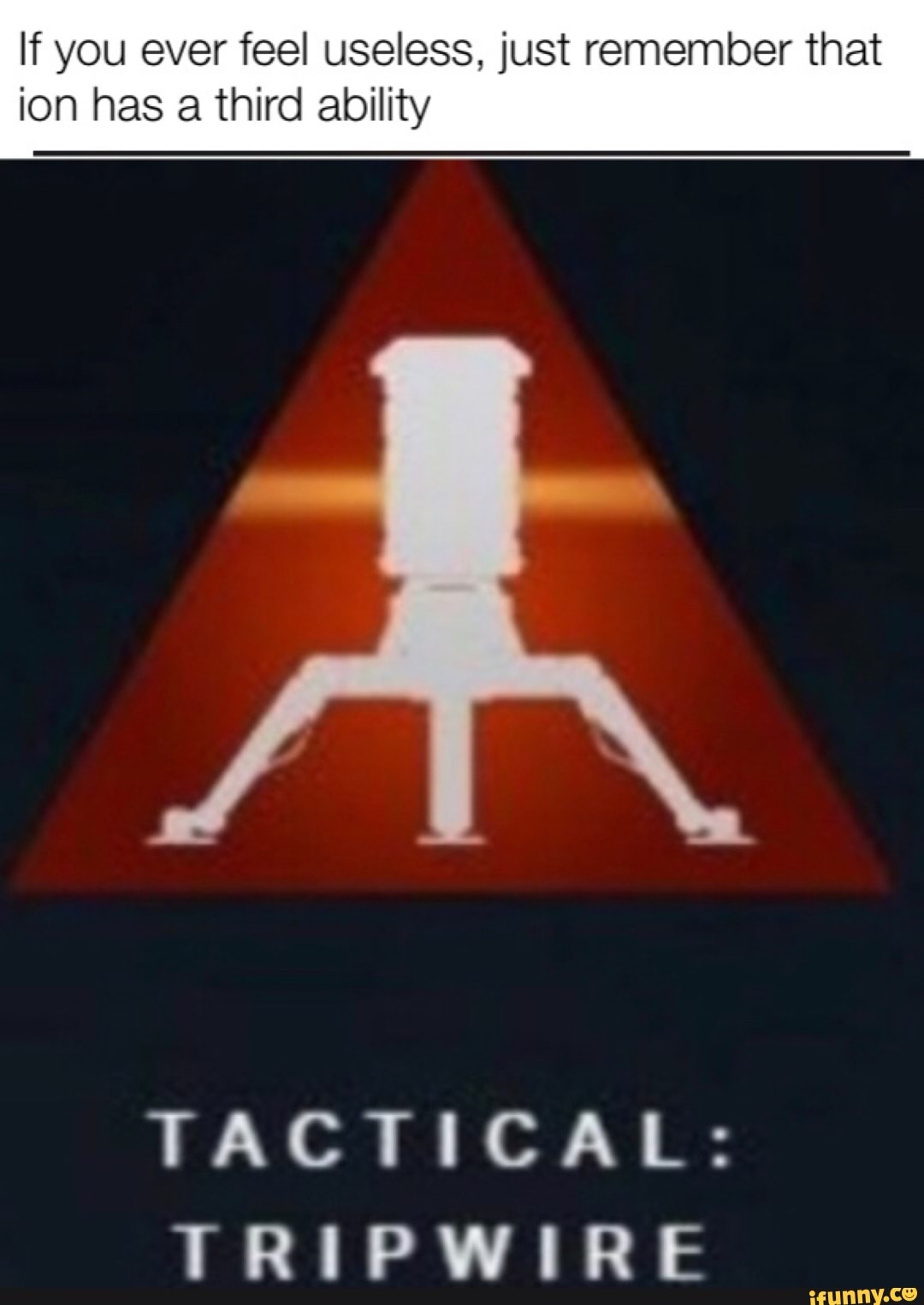 If you ever feel useless, just remember that ion has a third ability ...