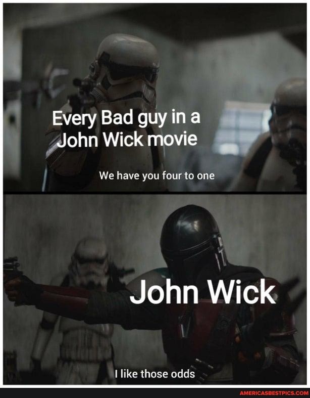 Every Bad guy ina John Wick movie We have you four to one John Wick ...